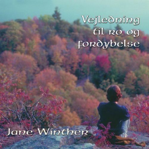 Play Vejledning til Ro og Fordybelse by Jane Winther on Amazon Music