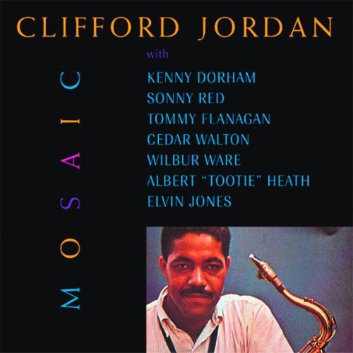 Jordan, Clifford - Mosaic - Amazon.com Music