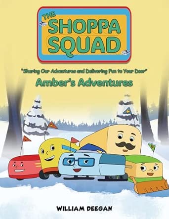The Shoppa Squad - Amber's Adventures: Deegan, William: 9781035890958 ...