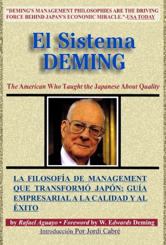El Sistema Deming eBook : Aguayo, Rafael, Cabré, Jordi, Deming, W ...