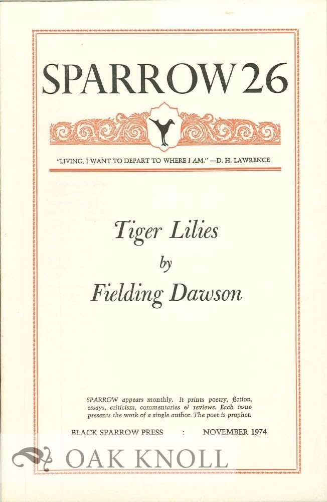 Tiger Lilies (Sparrow 26): Fielding Dawson: Amazon.com: Books