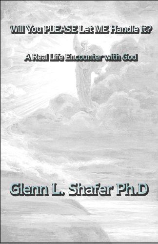 Amazon.com: Will You Please Let Me Handle It?: A Real Life Encounter ...