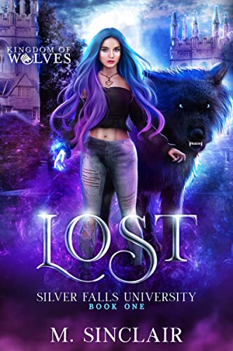 Lost: Silver Falls University - Kindle edition by Sinclair, M ...