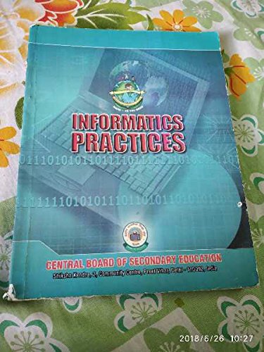 INFORMATICS PRACTICES Practices with Python: Textbook for Class XI / NCERT : Amazon.in: Books