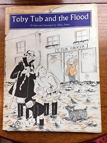 Toby Tub and the Flood: Nunn, Mary: 9780437628015: Amazon.com: Books