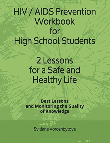 HIV/AIDS Prevention: Workbook for High School Students: 2 Lessons for a ...