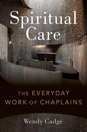 Amazon.com: Spiritual Care: The Everyday Work of Chaplains ...