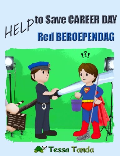 Help to Save Career Day- Help Red Beroependag: Interactive Picture Book ...