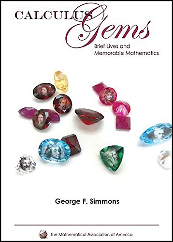 Calculus Gems: Brief Lives and Memorable Mathematics (Spectrum ...