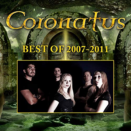 Best of 2007-2011 von Coronatus bei Amazon Music - Amazon.de
