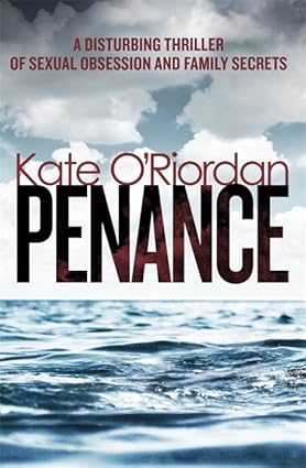 Penance : O'Riordan, Kate: Amazon.fr: Books