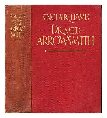 Dr. med. Arrowsmith. : Lewis, Sinclair (1885-1951).: Amazon.de: Bücher