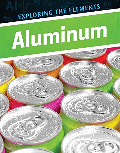 Aluminum (Exploring the Elements): McCormick, Anita Louise ...