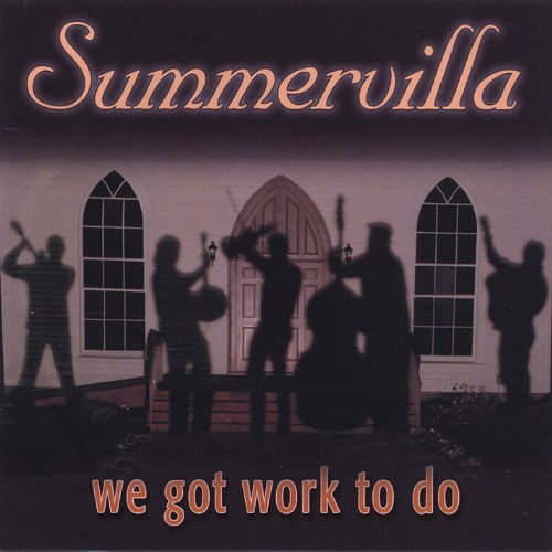 Amazon.com: We Got Work To Do : Summervilla: Digital Music