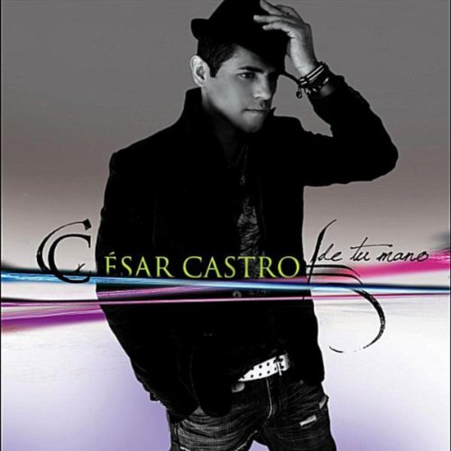 Play De Tu Mano by Cesar Castro on Amazon Music