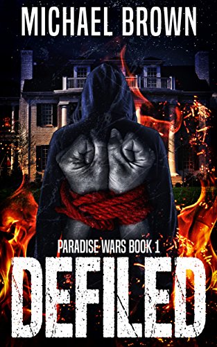 DEFILED (Paradise Wars Book 1) - Kindle edition by Brown, Michael ...