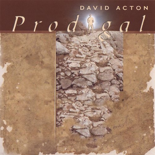 Amazon.com: Prodigal : David Acton: Digital Music