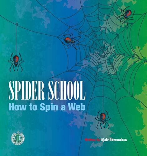 Spider School: Spin a Web (The Literacy Tower): Ramundsen, Kjolv ...