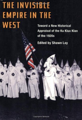 The Invisible Empire in West: Toward a New Historical Appraisal of the ...