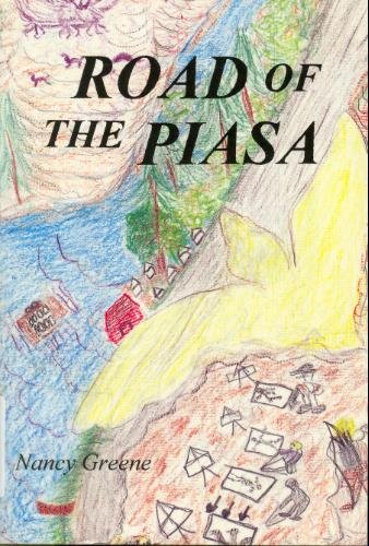 Road of the Piasa: Nancy Greene: Amazon.com: Books
