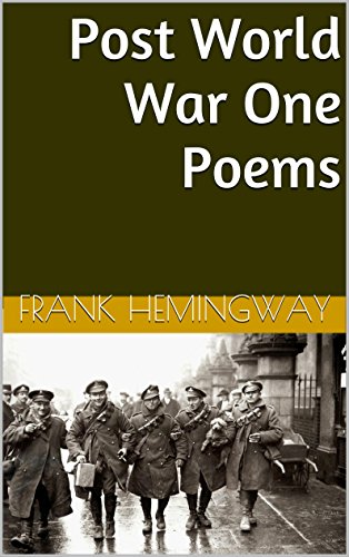 Amazon.com: Post World War One Poems (Annotated) eBook : Hemingway ...