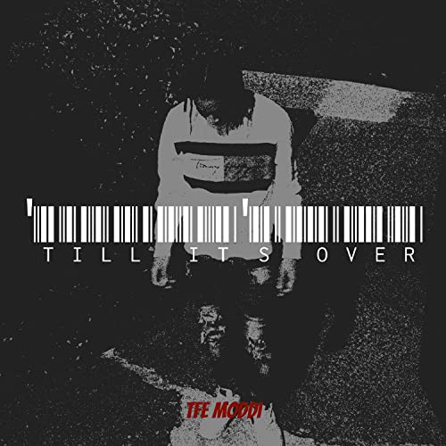 Play 'Till It's Over by TFE Moddi on Amazon Music