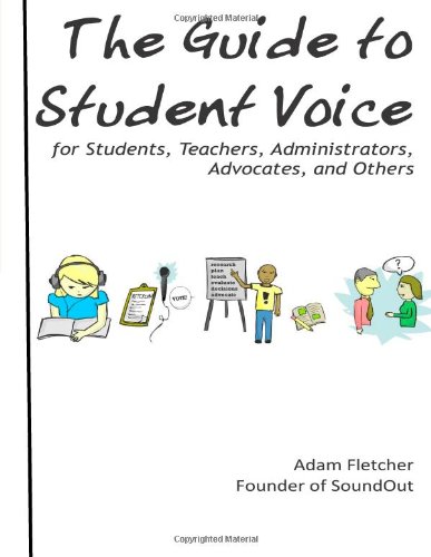 The Guide to Student Voice: 9781484995044: Amazon.com: Books