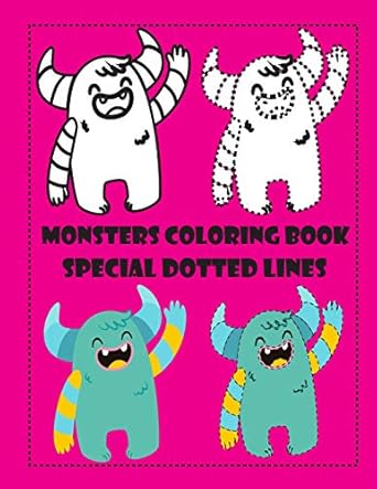Buy Monsters Coloring Book Special Dotted Lines: Cute Monsters Coloring ...