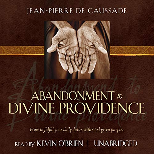 Amazon.com: Abandonment to Divine Providence (Audible Audio Edition ...