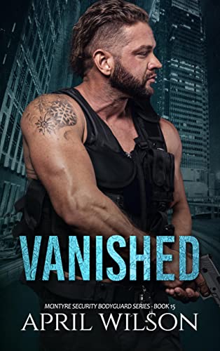 Vanished (McIntyre Security Bodyguard Series Book 15) eBook : Wilson ...