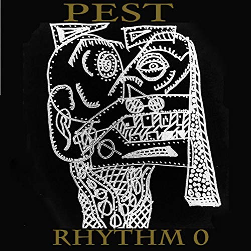 Amazon.com: Rhythm 0 (Rhythm 0) : Pest: Digital Music