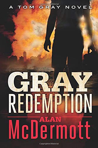 Gray Redemption: Amazon.co.uk: McDermott, Alan: 9781477818510: Books