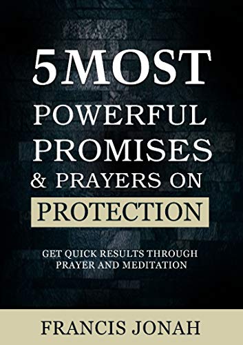 Amazon.com: 5 Most Powerful Promises and Prayers on Protection: Get ...