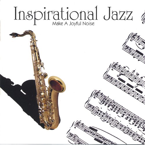 Amazon.com: Inspirational Jazz: Make A Joyful Noise : Scott Mateer ...