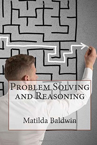 Problem Solving and Reasoning: Baldwin, Matilda A: 9781503364936 ...