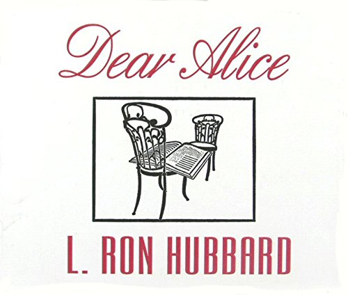 Amazon.com: Dear Alice: 9781403135025: L. Ron Hubbard: Books