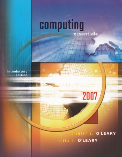 Amazon.com: Computing Essentials 2007 Introductory Edition (O'leary ...