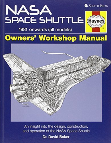 NASA Space Shuttle Manual: An Insight into the Design, Construction and ...