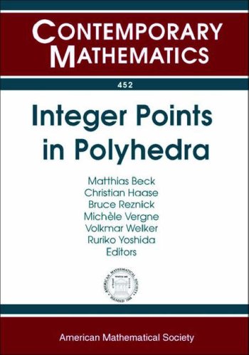 Integer Points in Polyhedra (Contemporary Mathematics): Geometry, Number Theory, Representation ...