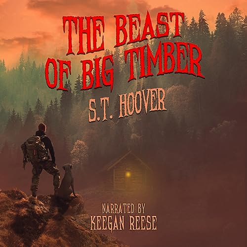 Amazon.com: The Beast of Big Timber (Audible Audio Edition): S.T ...