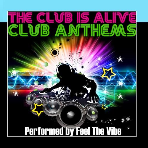 Amazon.com: The Club Is Alive - Club Anthems: CDs & Vinyl