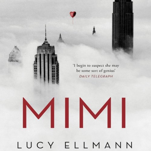 Mimi (Audio Download): Lucy Ellmann, Matthew Josdal, Audible Studios ...