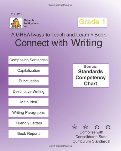 Amazon.com: Connect With Writing Grade 1: Greatways To Teach And Learn ...