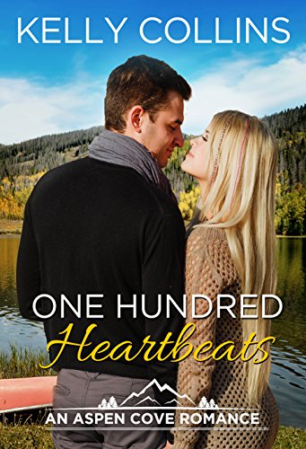 One Hundred Heartbeats: An Aspen Cove Romance Book 2 - Kindle edition ...