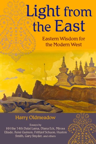 Light from the East: Eastern Wisdom for the Modern West (Perennial ...