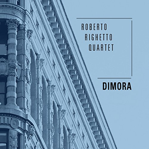 Play Dimora by Roberto Righetto Quartet on Amazon Music
