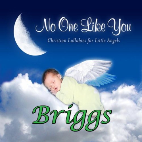 Amazon.com: No One Like You - Christian Lullabies for Little Angels ...