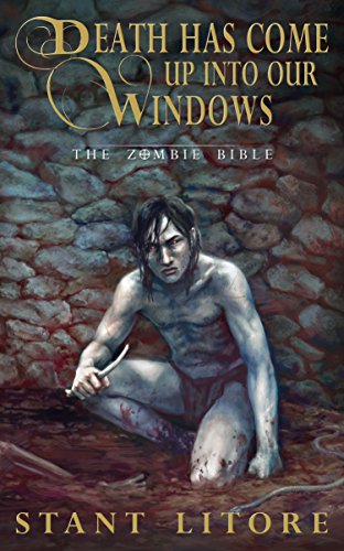 Amazon.com: Death Has Come up into Our Windows (The Zombie Bible) eBook ...