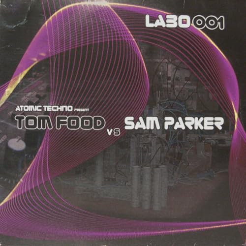 Play Tom Food vs. Sam Parker vs. Hexa - Labo 001 (Sam Parker Remix) by ...