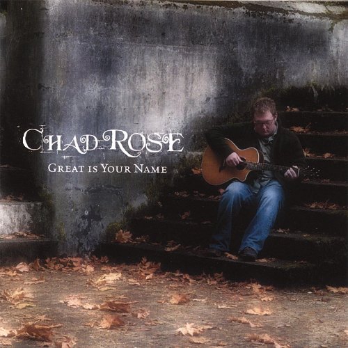 Play Great Is Your Name by Chad Rose on Amazon Music